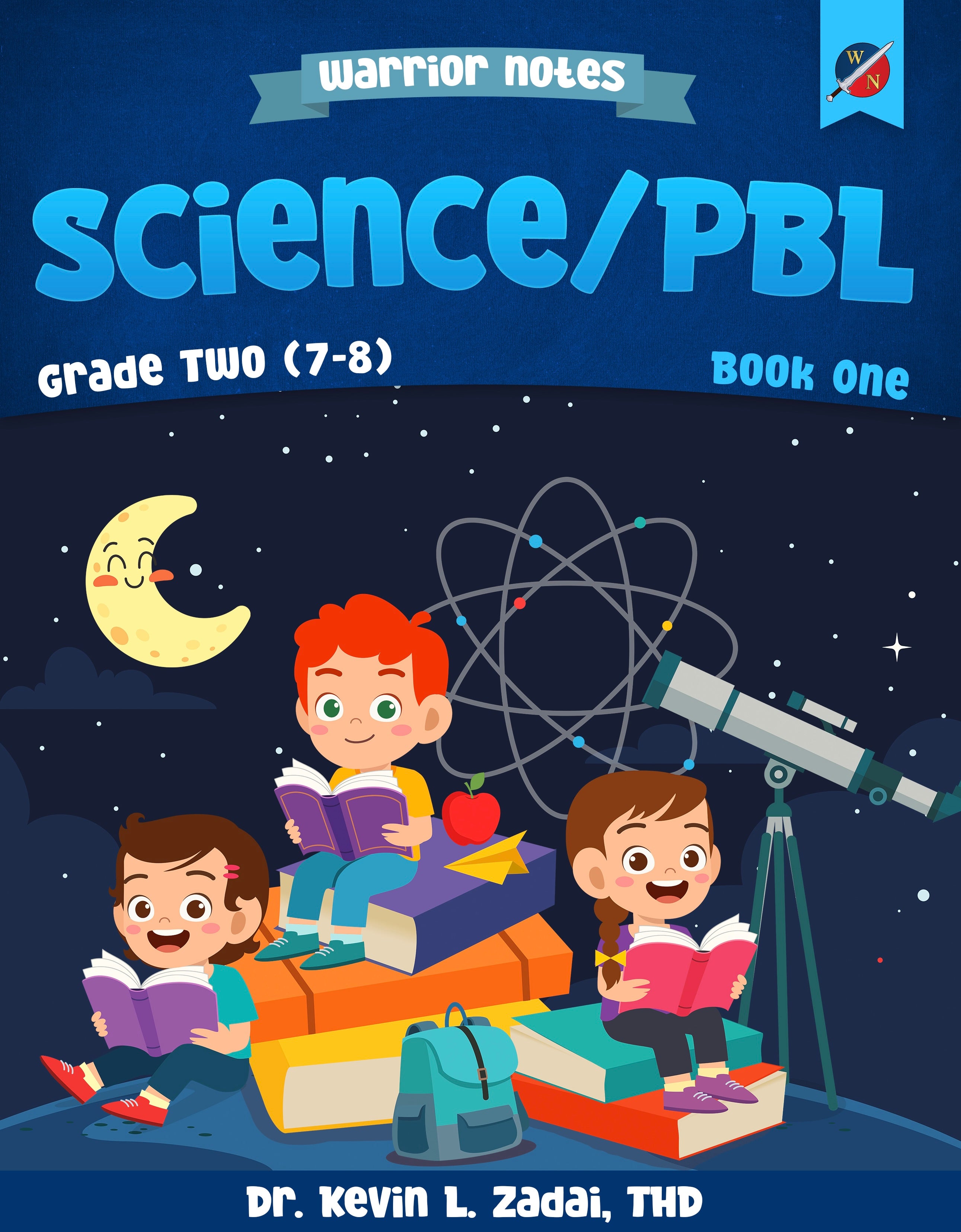 Warrior Notes Homeschooling: Grade Two | Science: Book One