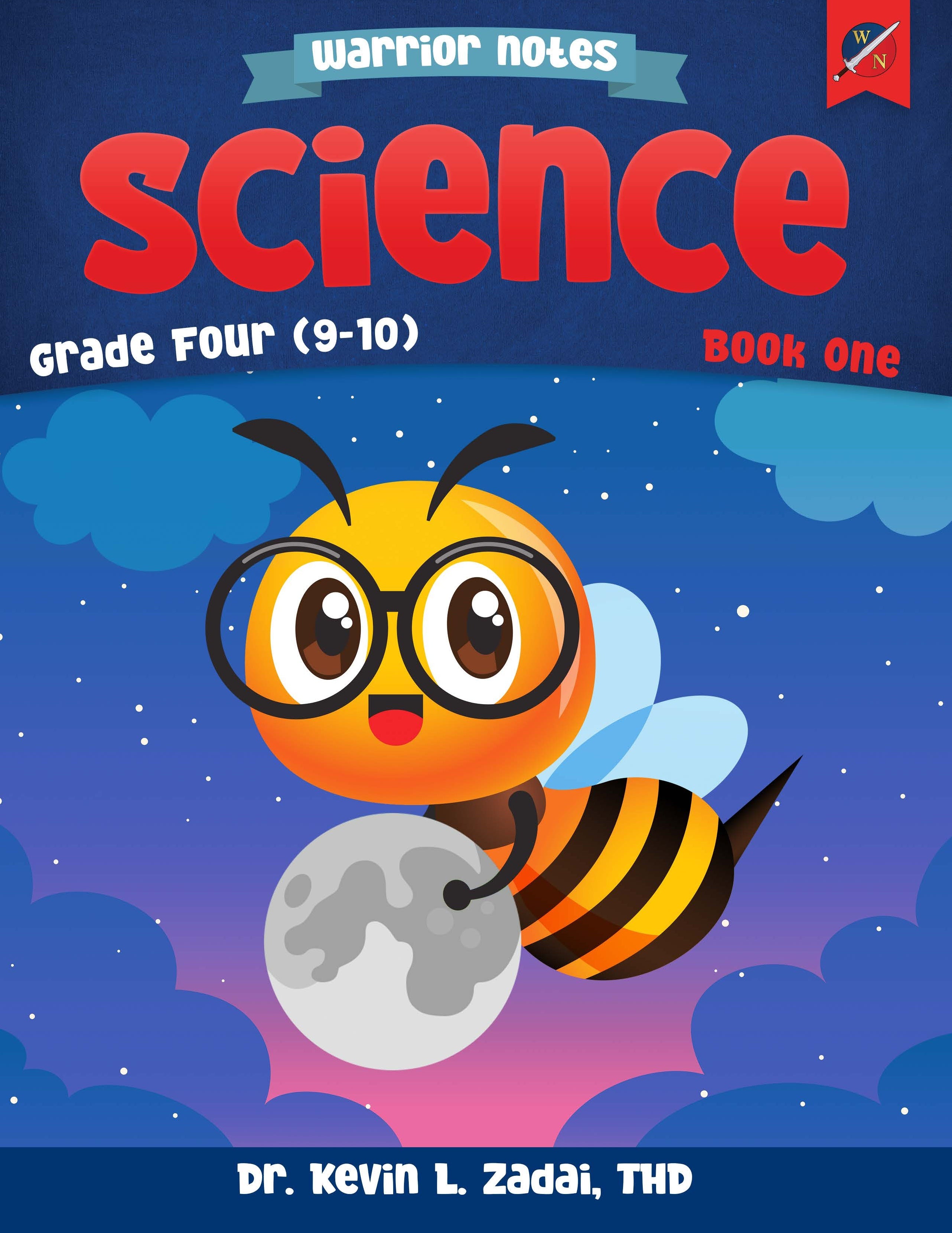 Warrior Notes Homeschooling: Grade Four | Science Book 1