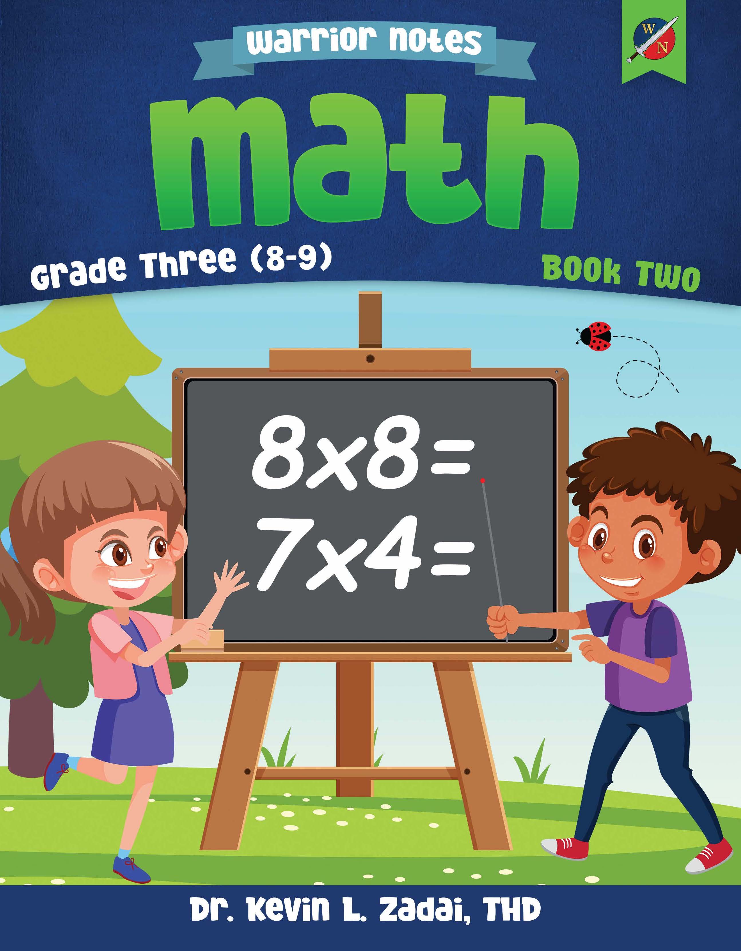 Warrior Notes Homeschooling: Grade Three | Math: Book Two
