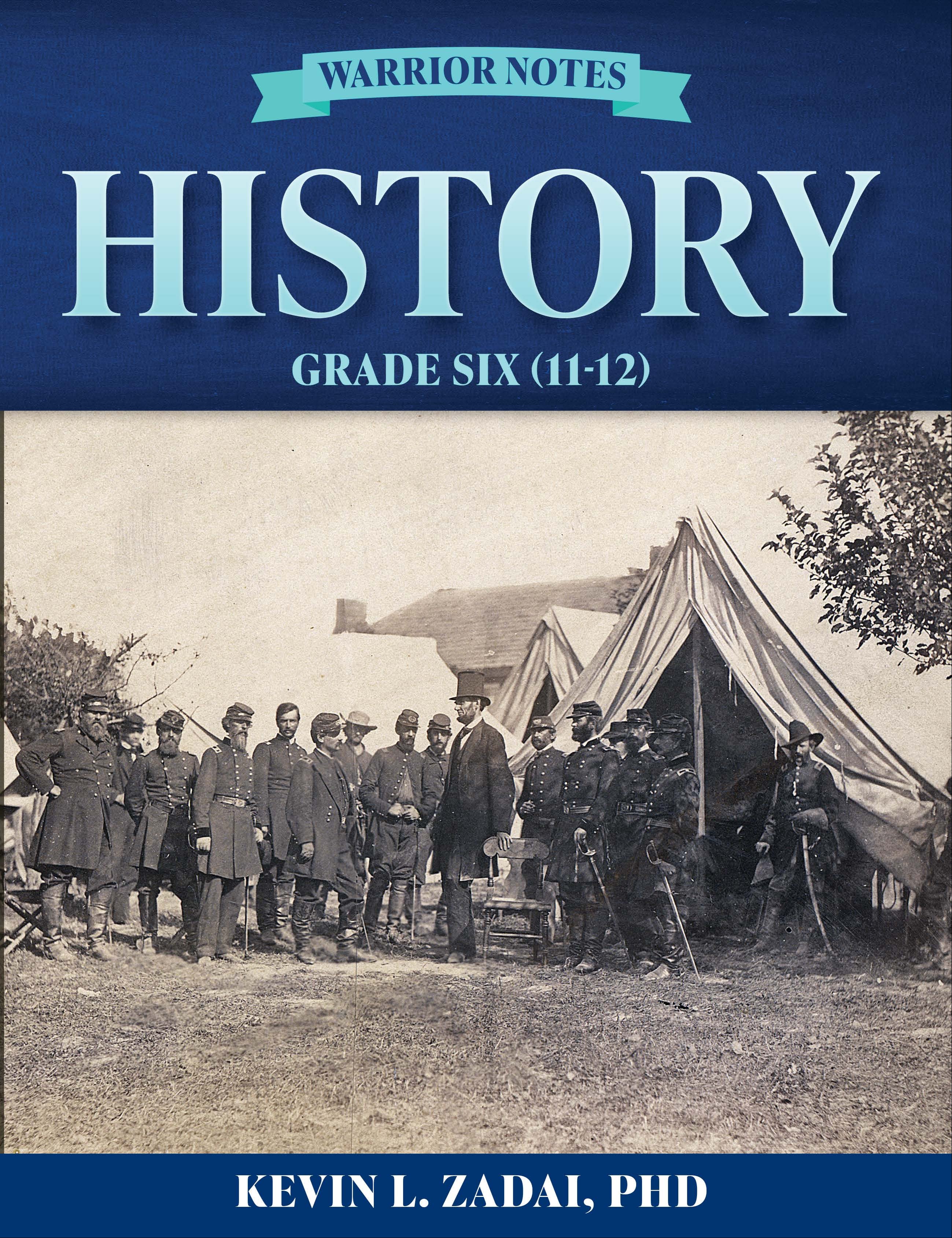 Warrior Notes Homeschooling: Grade Six | History Book
