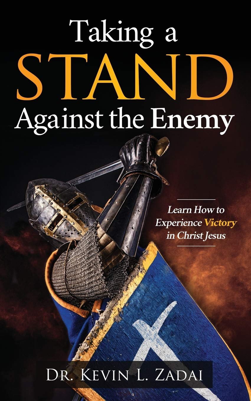 Taking A Stand Against The Enemy: Learn How to Experience Victory in C ...